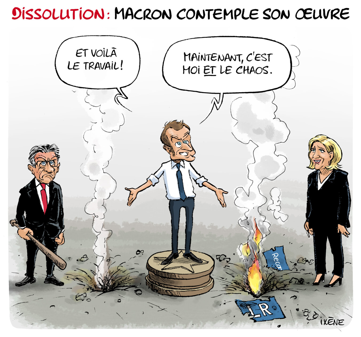 [Le croc d’Ixène] Dissolution : Macron contemple son œuvre - Boulevard ...