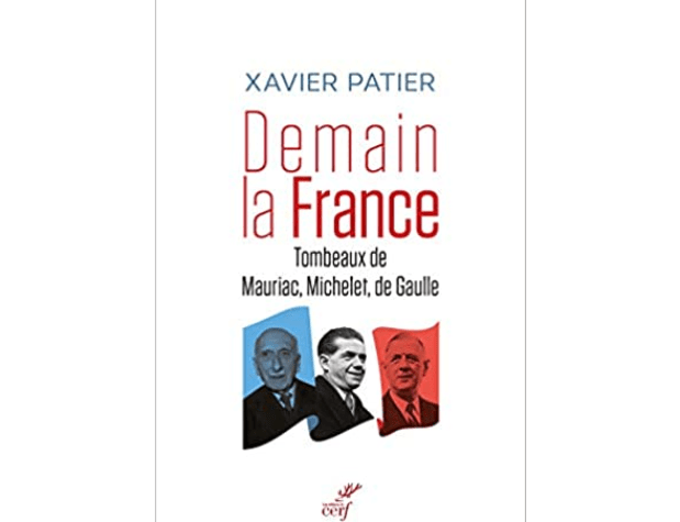 Livre : Demain la France, de Xavier Patier, ou l’énarque et la nouvelle ...